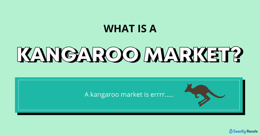 What Is a Kangaroo Market?